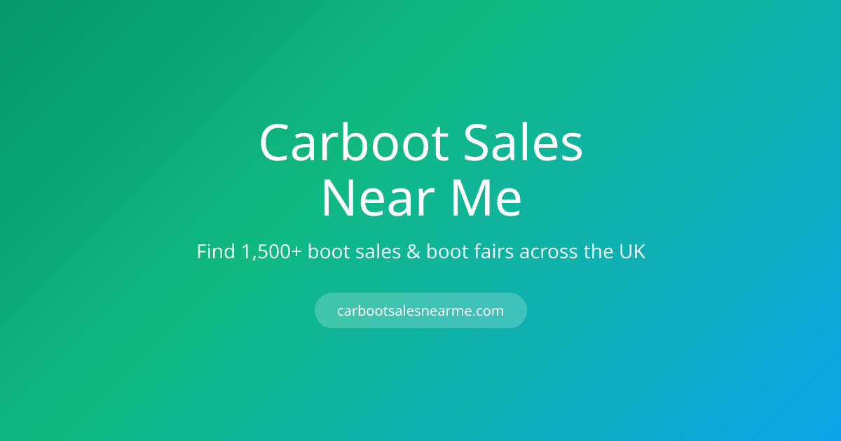 Car Boot Sales Near Me | UK Car Boot Sale Directory